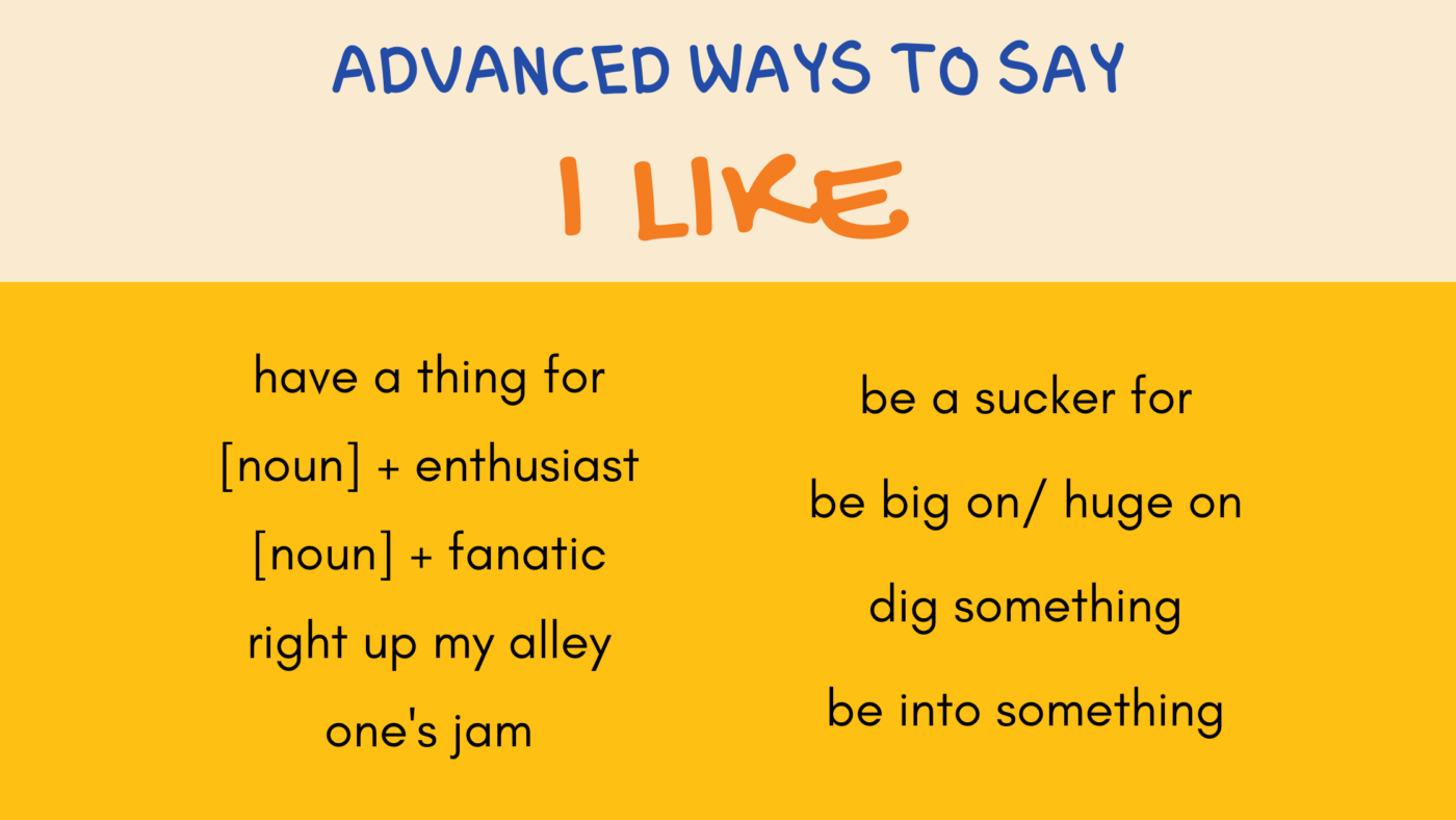 10 cách nói ghi điểm thay cho “I like …” trong IELTS Speaking - Học ...