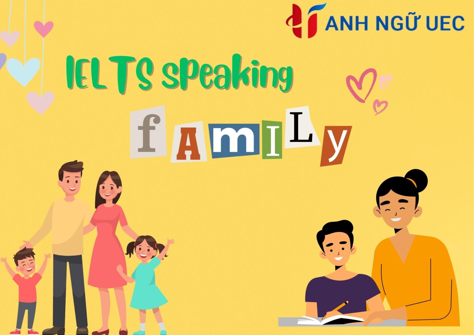IELTS Speaking Topic Family Part 1, 2 các mẫu câu trả lời - Học IELTS ...